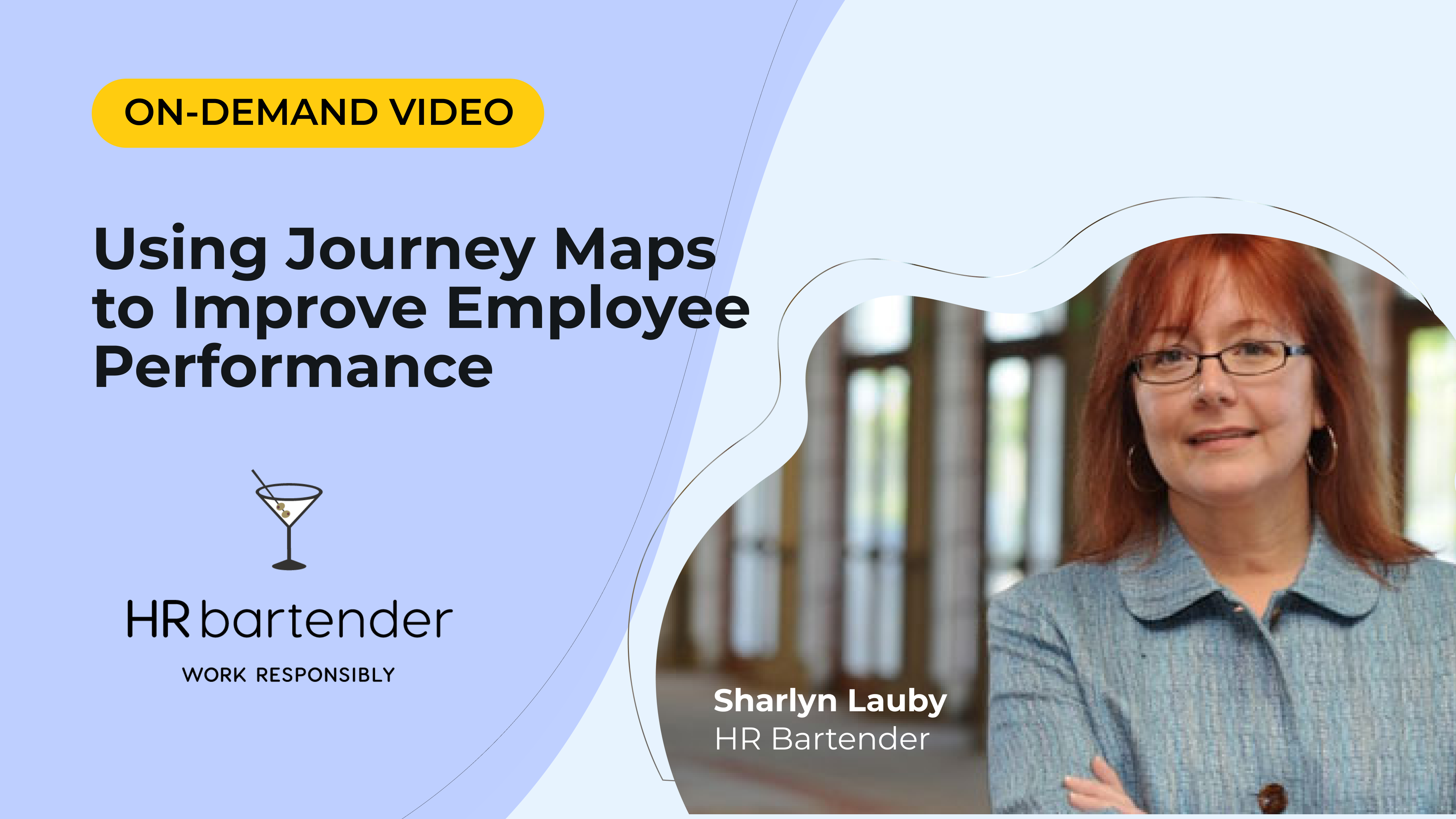 Webinar: Using Journey Maps to Improve Employee Performance